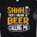 Funny Beer Shirt I Hear A Beer Calling Me, Craft Beer Lover Gifts ...