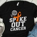Volleyball Spike Out Cancer Kidney Cancer Orange Pearl Ribbon Shirt ...