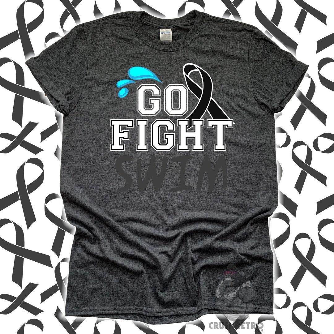 Go Fight Swim Melanoma Cancer Awareness Shirt for Women Men Teen Kids ...