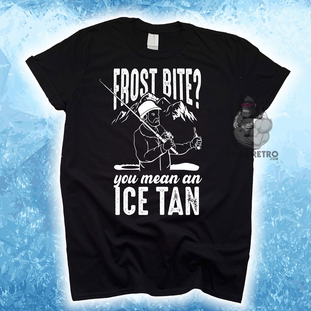 Lustiges Eisangeln Shirt, Frost Bite Ice Tan Tee, Opa oder Papa ...