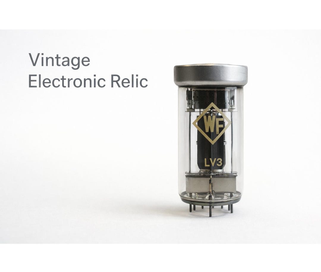 WF LV3 Vacuum Tube | Vintage Electronic Relic | Early Technology ...