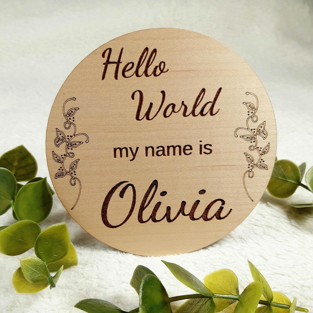Baby Name Announcement Sign, Hello World My Name is Plaque ...