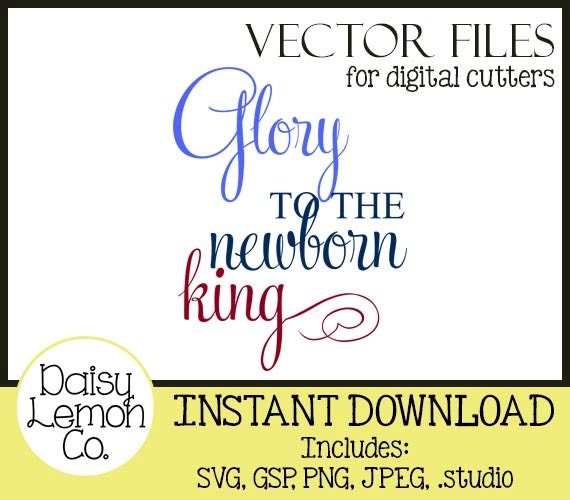 Vector File Glory to the Newborn King Baby Jesus Christmas | Etsy