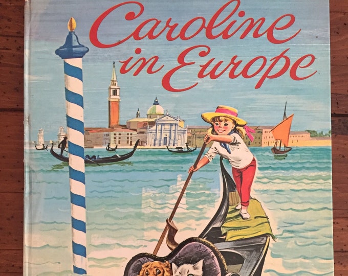 Caroline in Europe - Pierre Probst - Collectible Childrens Book - A Big ...