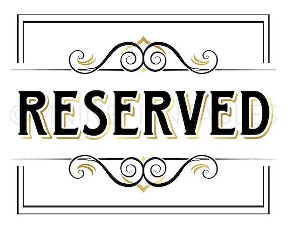Vintage Reserved Sign