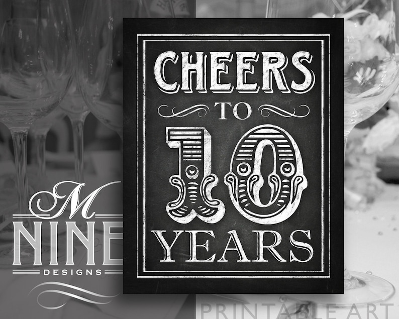 Chalkboard Printable Art "cheers to 10 Years" Sign Download, 10th ...