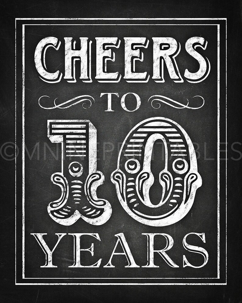 Chalkboard Printable Art "cheers to 10 Years" Sign Download, 10th ...