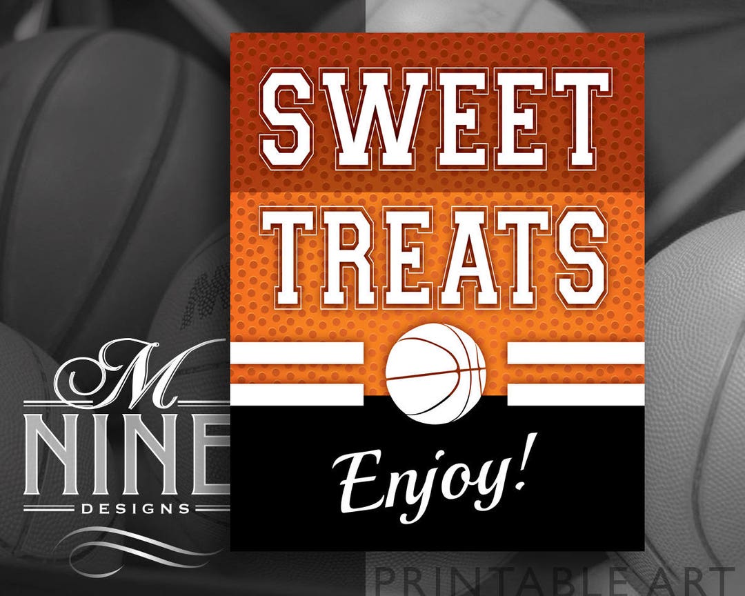 Basketball Party Sign Printables | Sweet Treats Enjoy | Digital ...