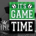 Soccer Party Sign Printables | It's Game Time Sign | Digital Downloads ...