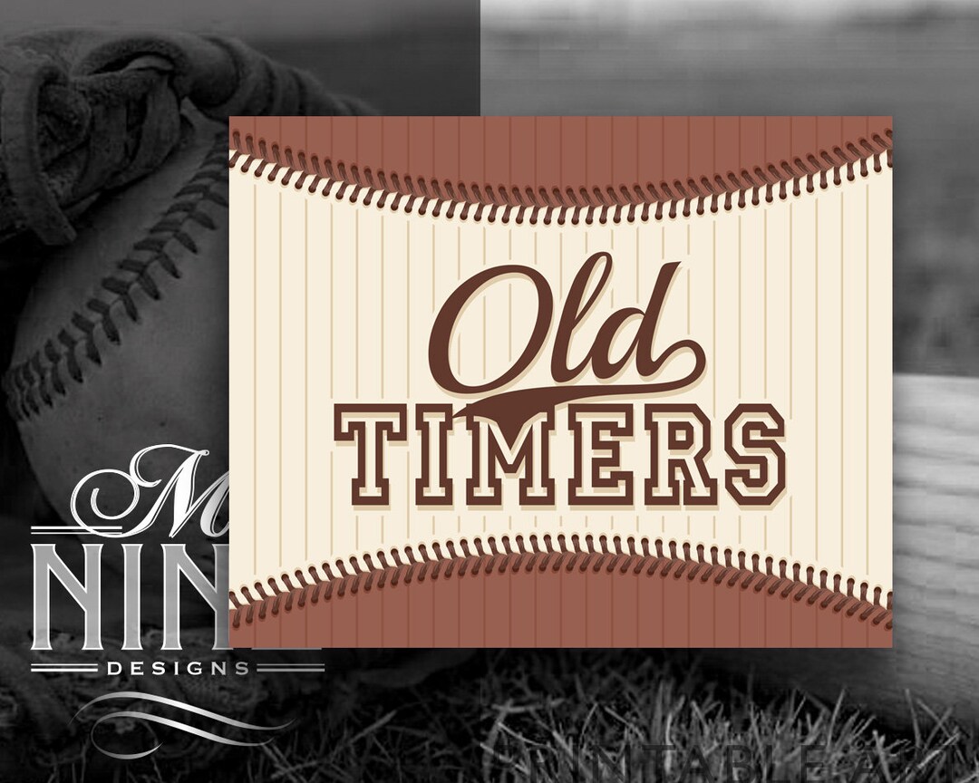 Vintage Baseball Party Sign Printables | Baseball OLD TIMERS Sign ...