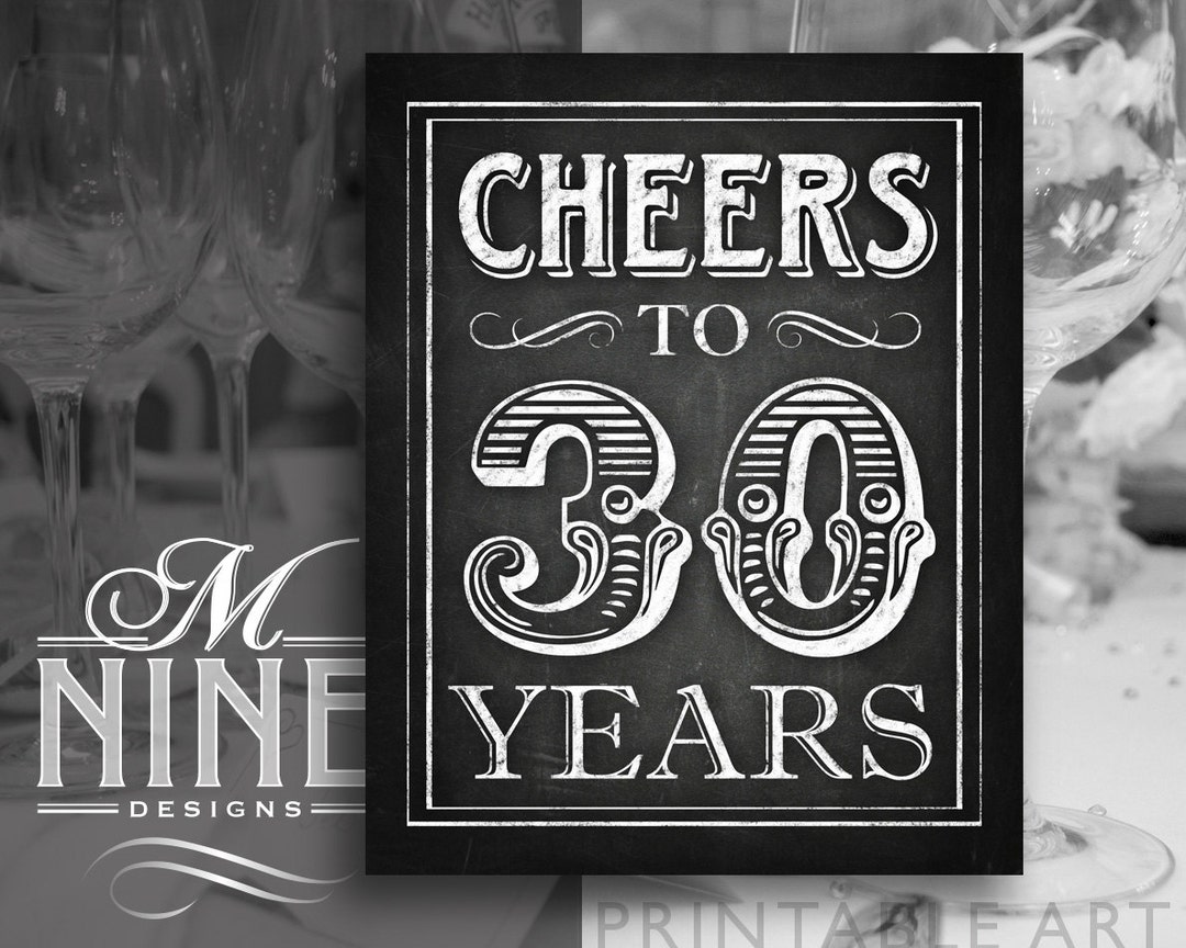 Cheers to 30 Years, Vintage 30th Sign Downloads, 30th Birthday Party ...