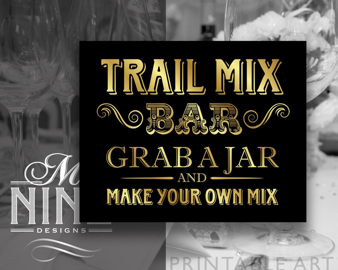Printable Party Signs / TRAIL MIX BAR Sign / Black and Gold | Etsy
