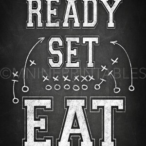 Chalk Football Party Sign Printables, Ready Set Eat, Digital Downloads ...