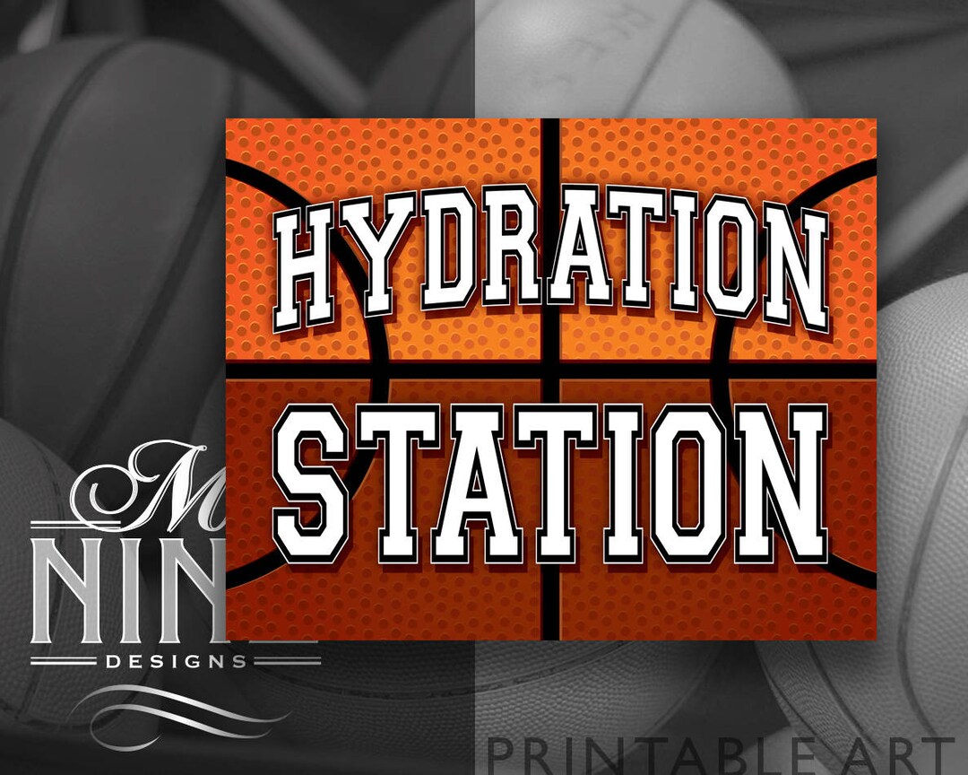 Basketball Party Sign Printables HYDRATION STATION Sign Digital ...