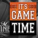 Basketball Party Sign Printables It's Game Time Sign Digital Downloads ...