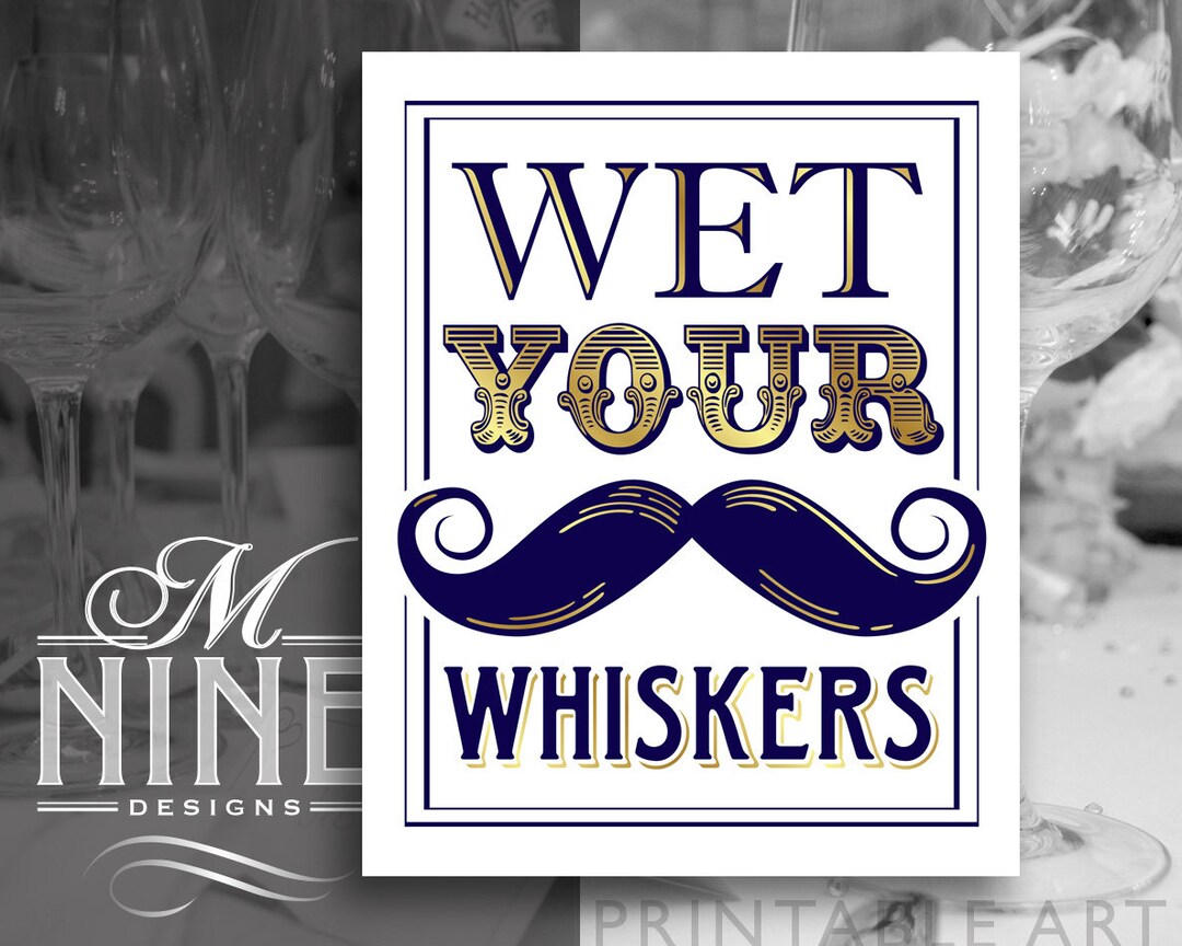 Mustache Printable Bar Decor Printable Art / Wet Your Whiskers / Navy ...