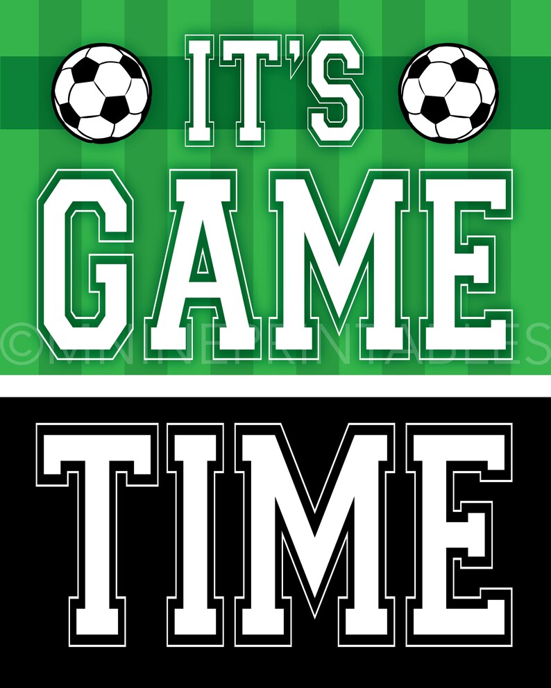 Soccer Party Sign Printables | It's Game Time Sign | Digital Downloads ...