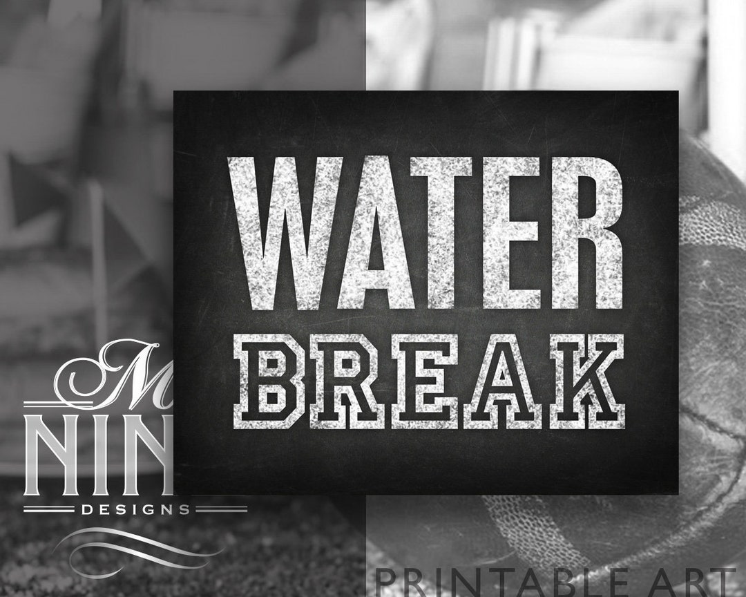 Chalk Football Party Sign Printables | WATER BREAK Sign | Digital ...