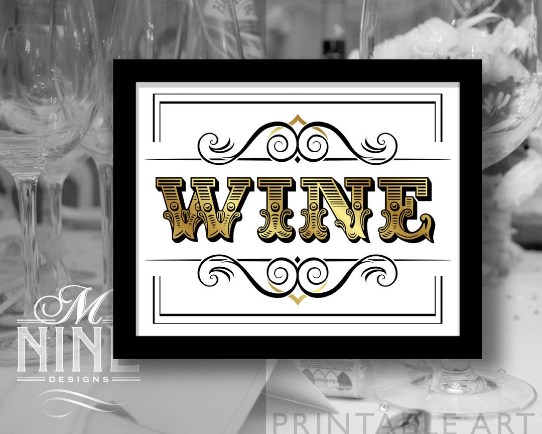 Wine Party Printable "wine" Sign, Gold Vintage Party Signs, Printable ...