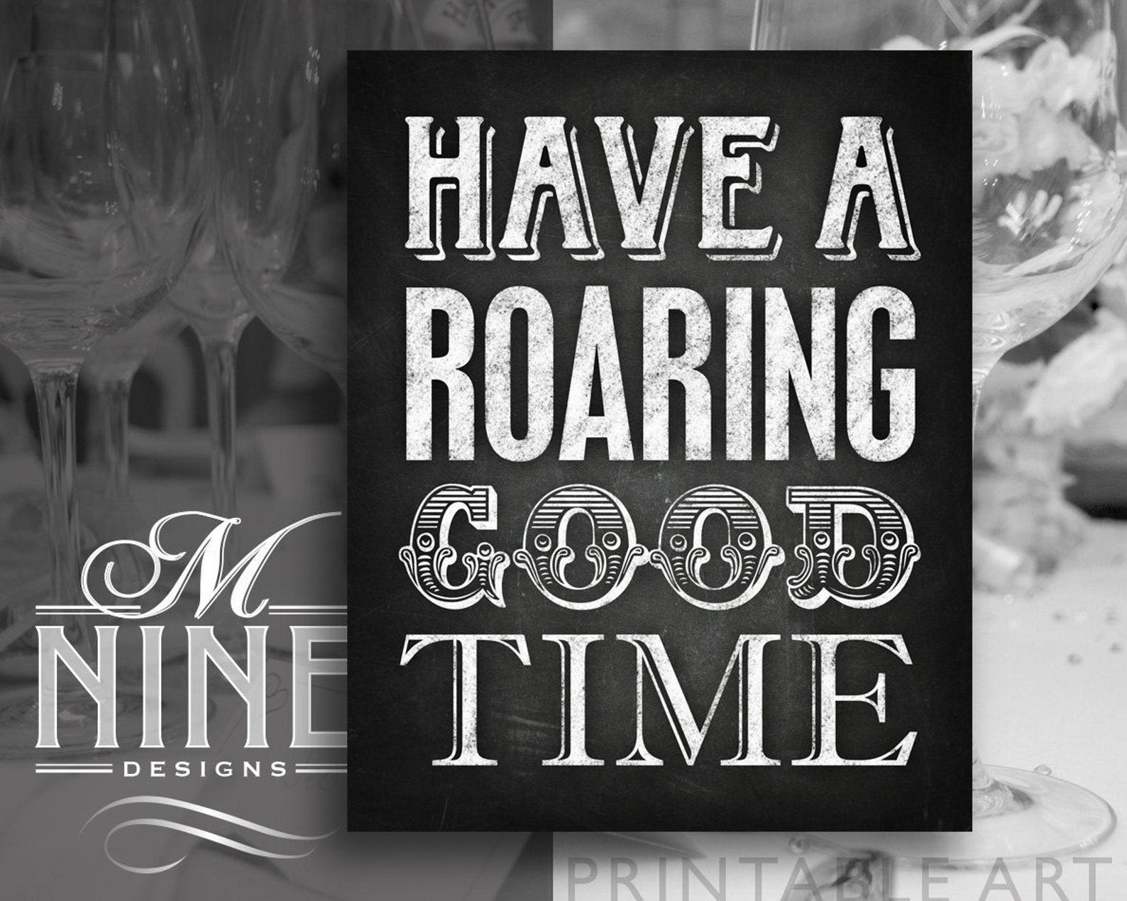 Chalkboard Party Printables / Have A Roaring Good Time / Sign | Etsy