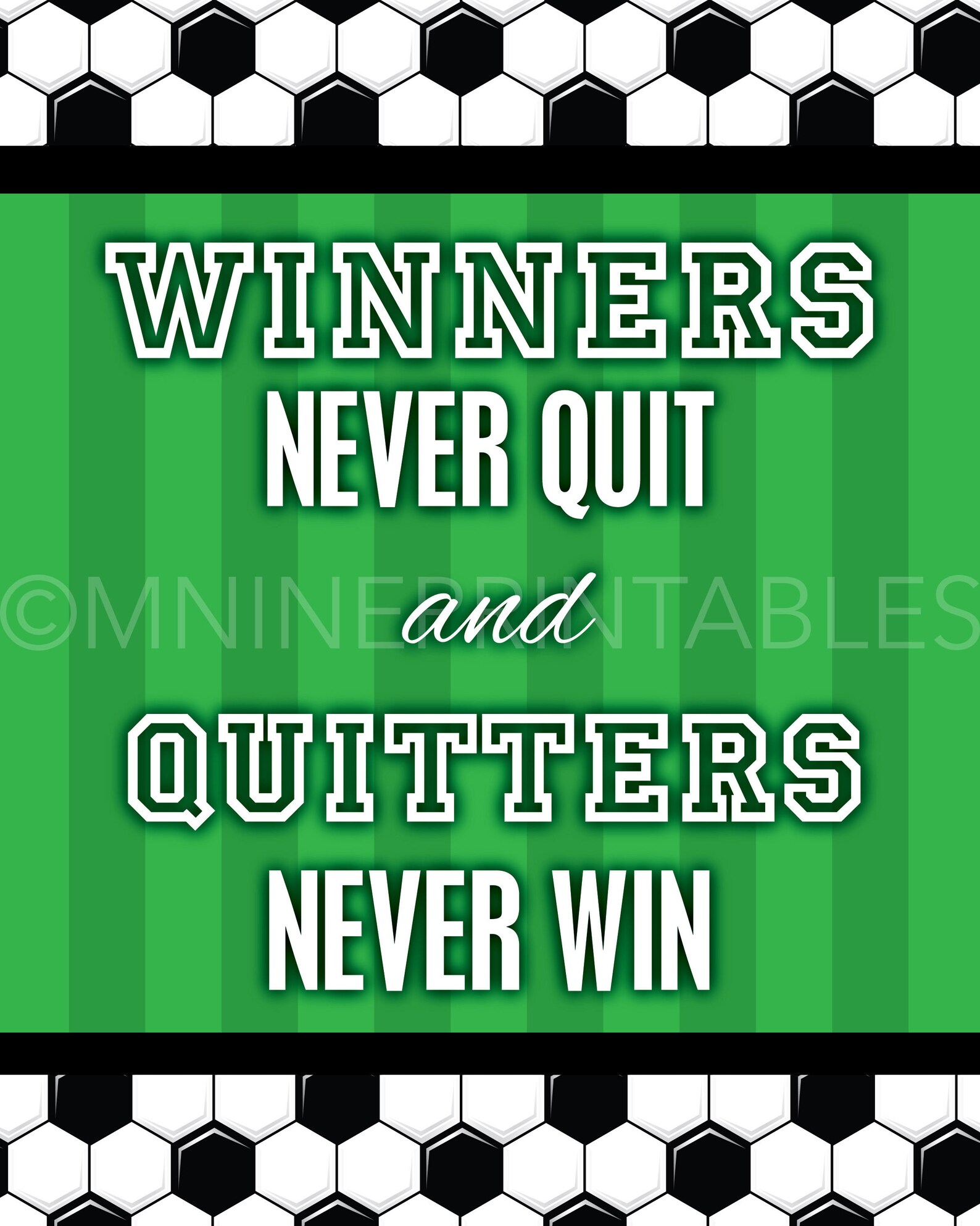 Soccer Quotes Printables | Winners Never Quit | Printable Art | Soccer ...