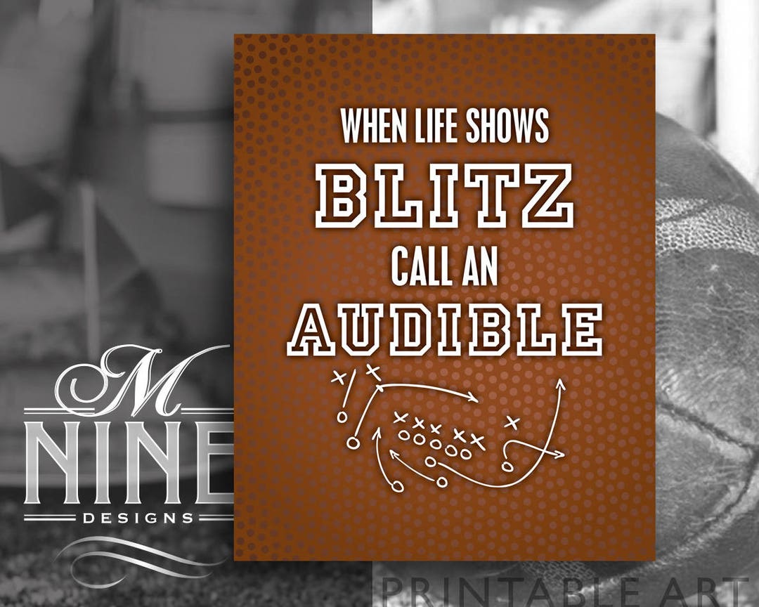 Sports Quotes Printables | Life Shows Blitz Football Quote | Printable ...