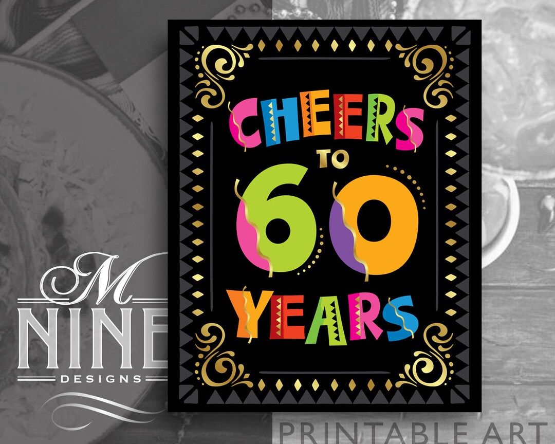 Fiesta Party Sign Printables | Cheers to 60 Years | 60th Birthday Party ...