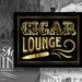 CIGAR LOUNGE Sign Printables Cigar Party Downloads Digital | Etsy