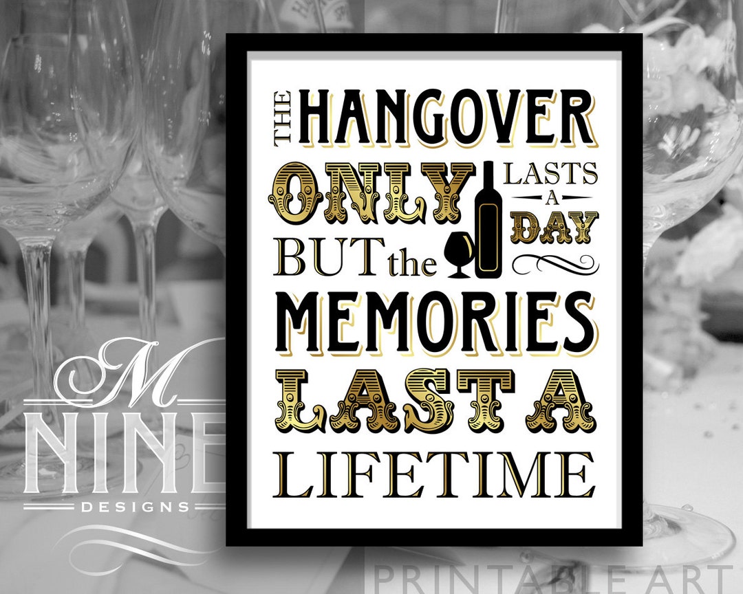 Party Printable The Hangover Only Lasts A Day Boardwalk Gold Party