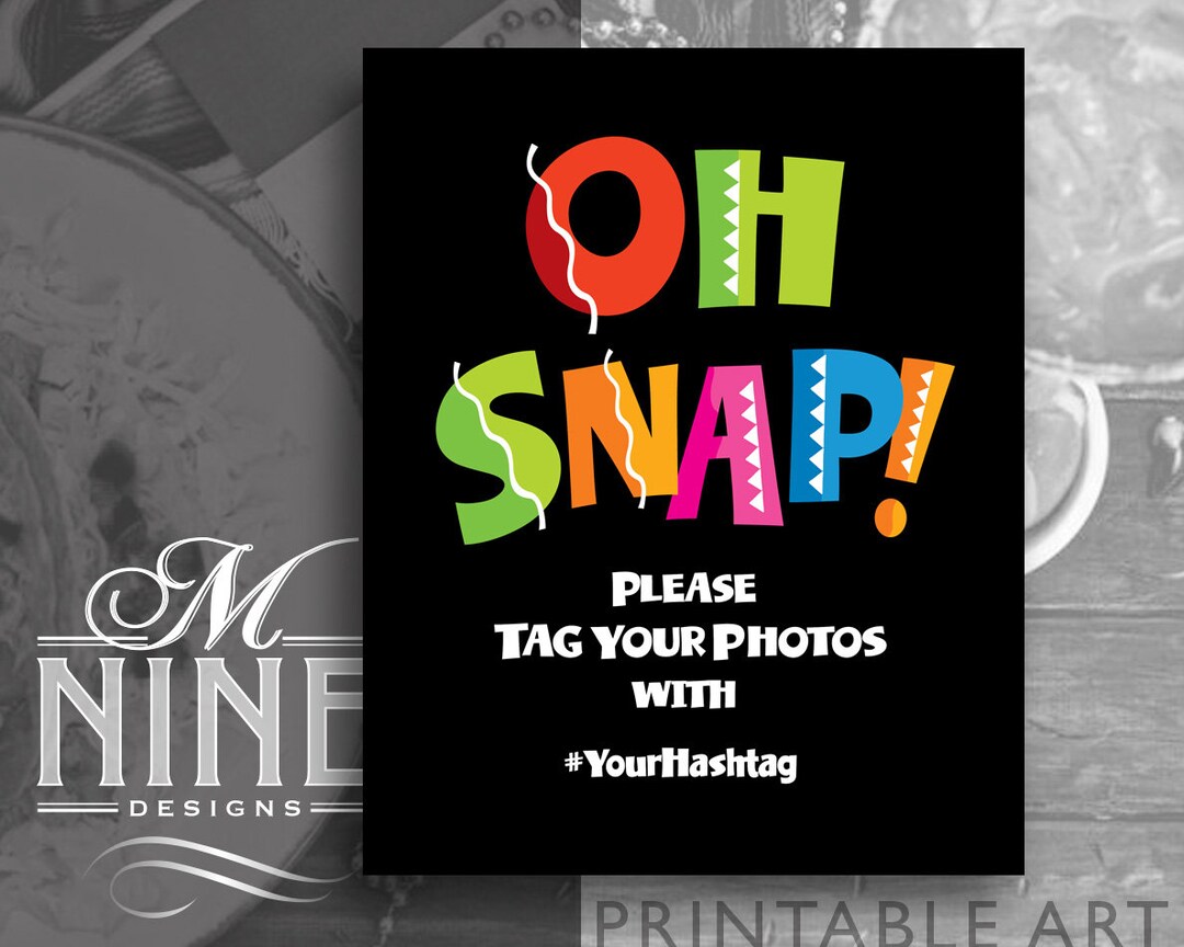 Fiesta Party, OH SNAP Sign Printable, Custom Hashtag Party Sign ...