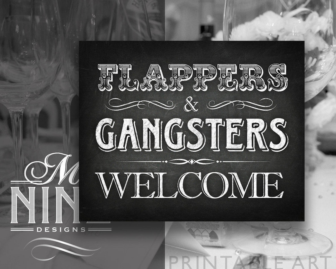Chalkboard Printable Signs / Flappers & Gangsters Welcome / | Etsy