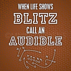 Sports Quotes Printables | Life Shows Blitz Football Quote | Printable ...