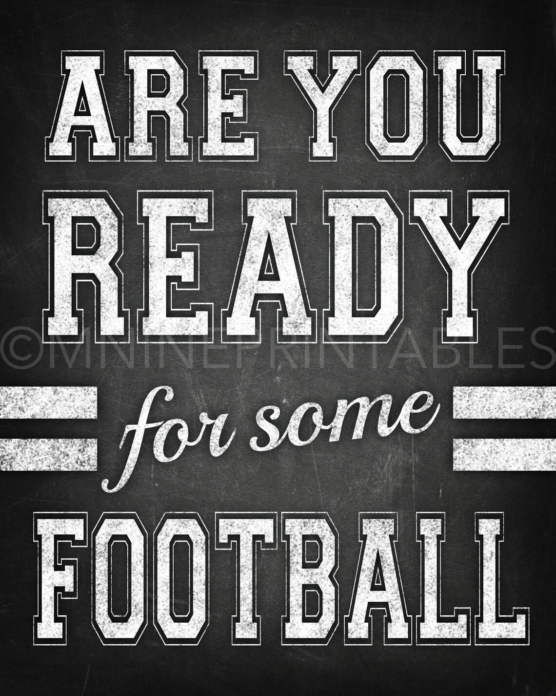 Chalk Football Party Sign Printables Are You Ready for Some | Etsy