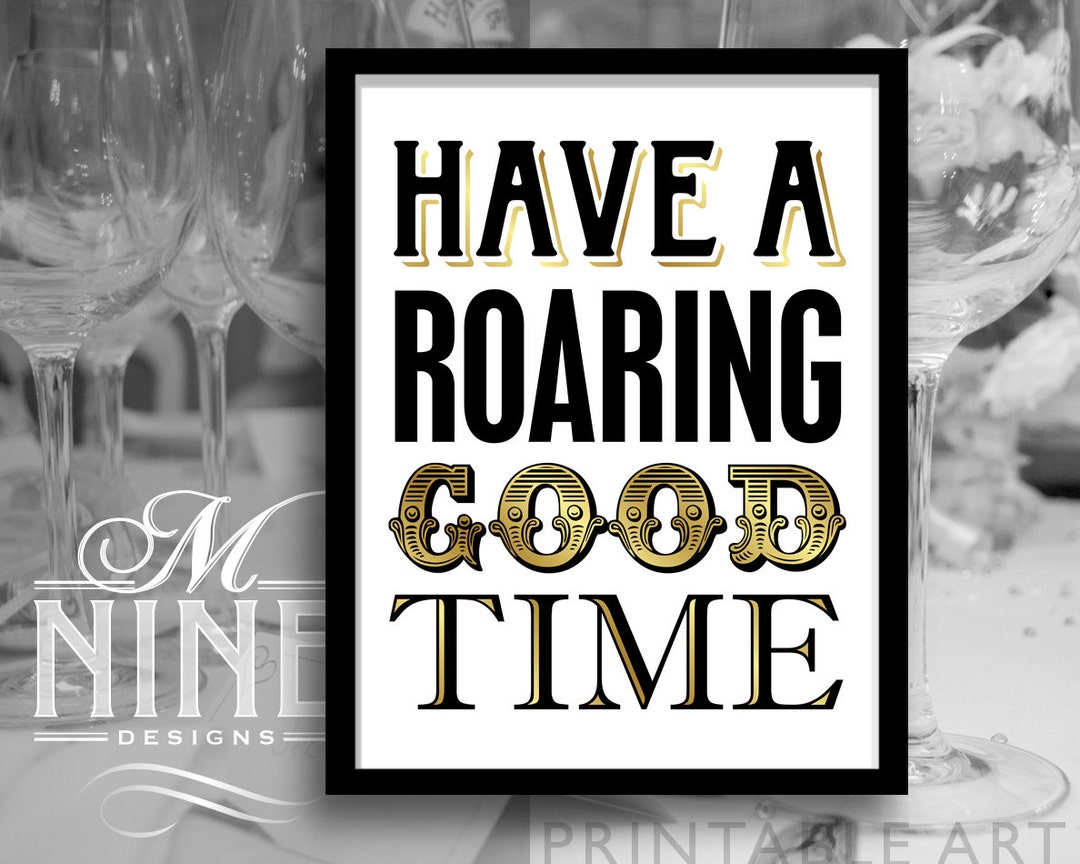 Roaring 1920's Party Welcome Sign, Have A Roaring Good Time Sign ...
