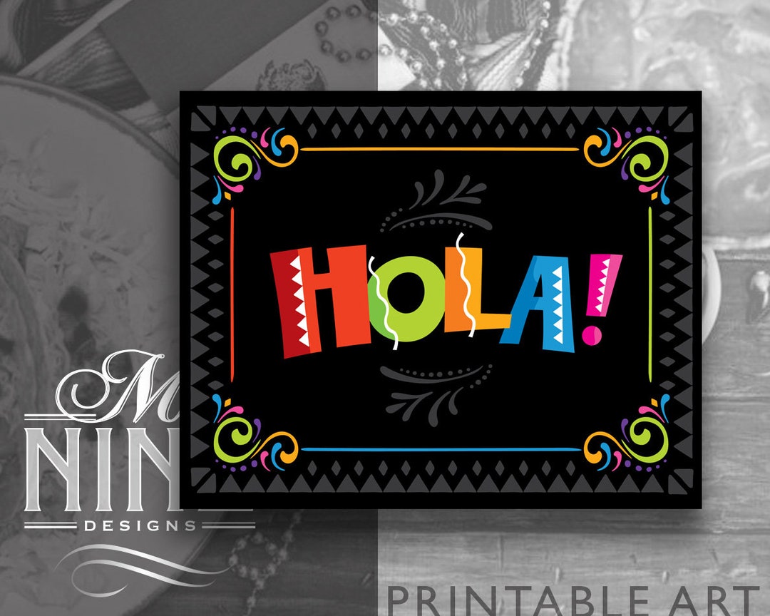 Fiesta Party HOLA Sign Printables | Fiesta Welcome Sign Downloads ...