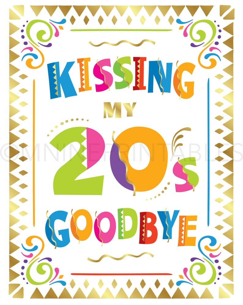Fiesta Party Sign Printables Kissing My 20's Goodbye - Etsy