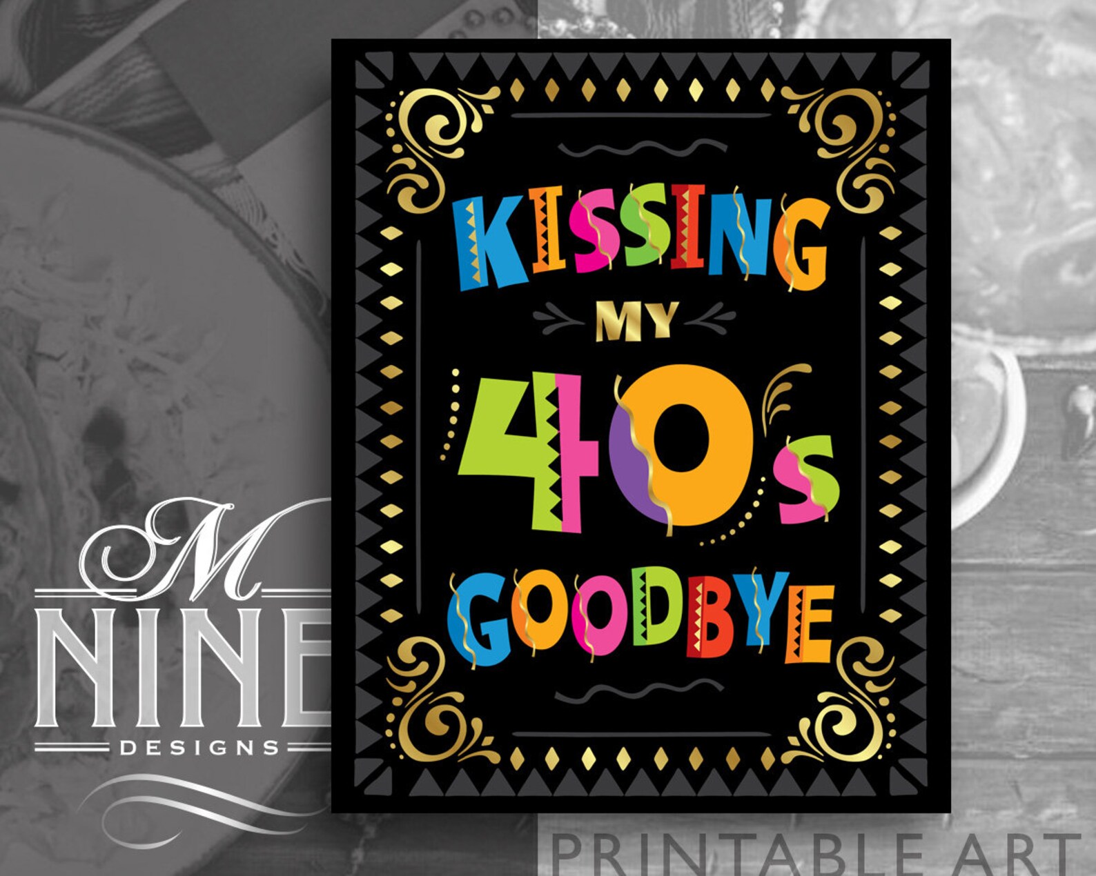Fiesta Party Sign Printables Kissing My 40's Goodbye - Etsy