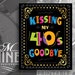 Fiesta Party Sign Printables Kissing My 40's Goodbye - Etsy