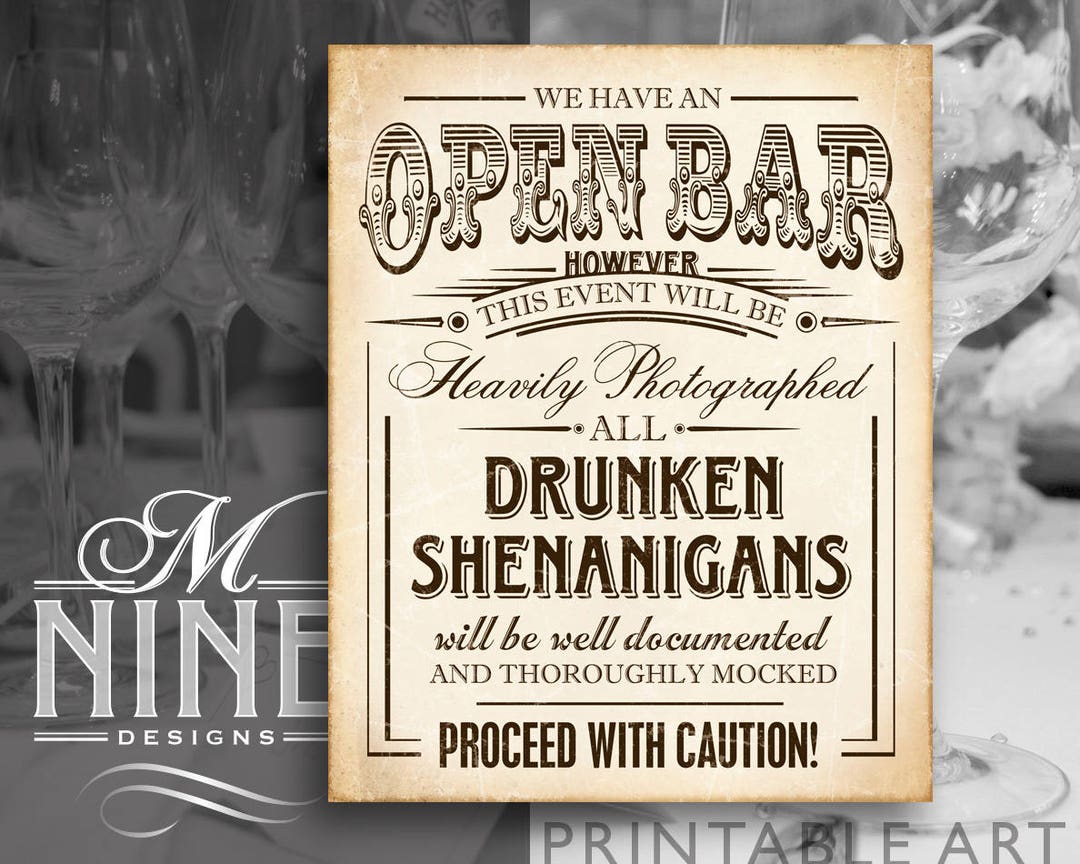 Open Bar Sign Printables | OPEN BAR Drunk Shenanigans Sign Downloads ...