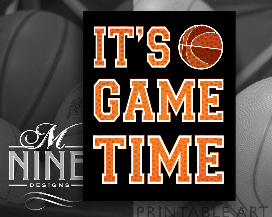Basketball Party Sign Printables | IT'S GAME TIME | Digital Downloads ...