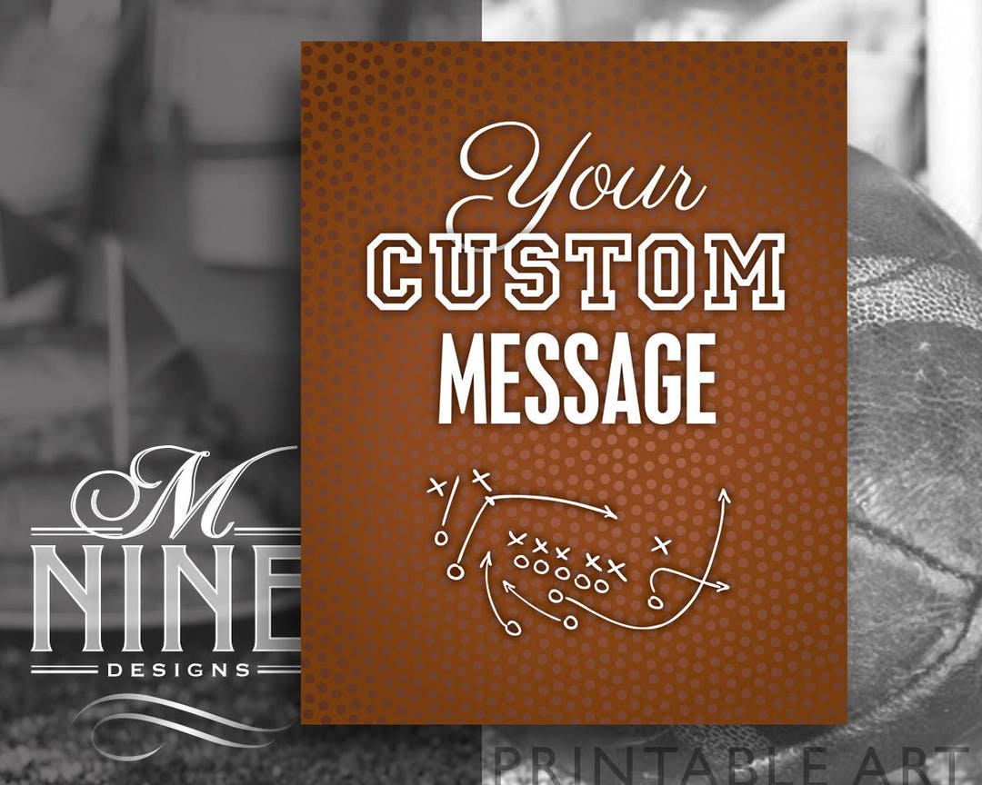 Football Printable Art Custom Message Order Sports - Etsy