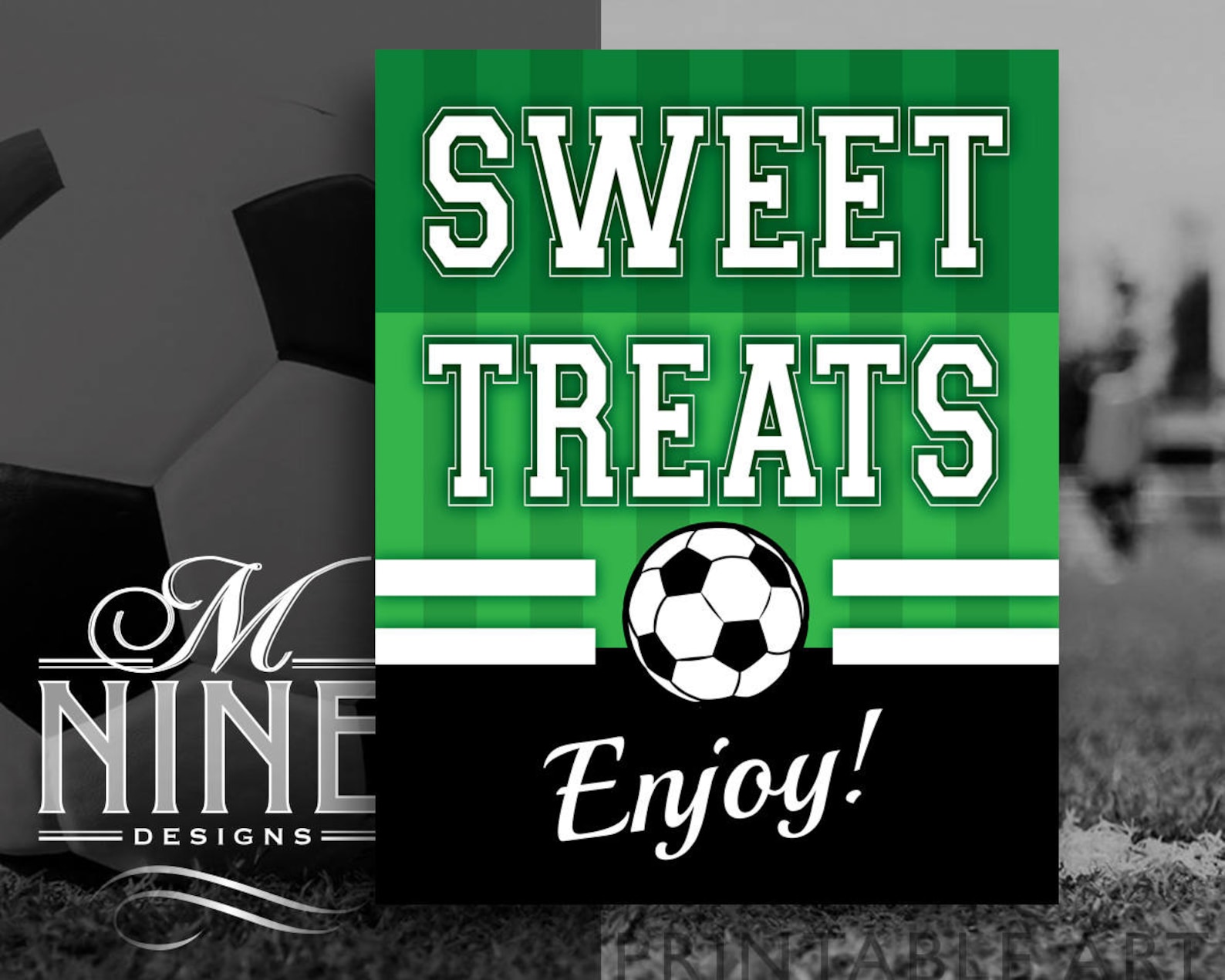 Soccer Party Sign Printables Sweet Treats Enjoy Digital - Etsy