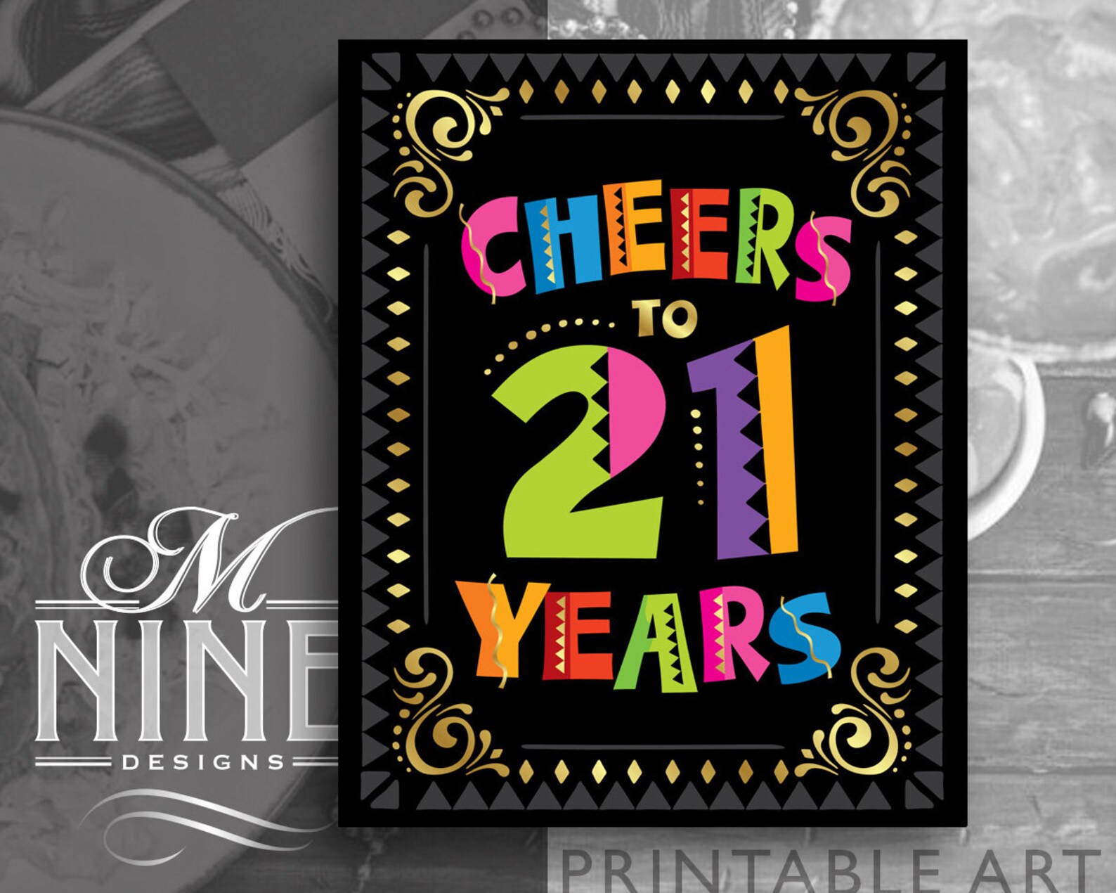 Fiesta Party Sign Printables Cheers to 21 Years 21st Birthday Party ...