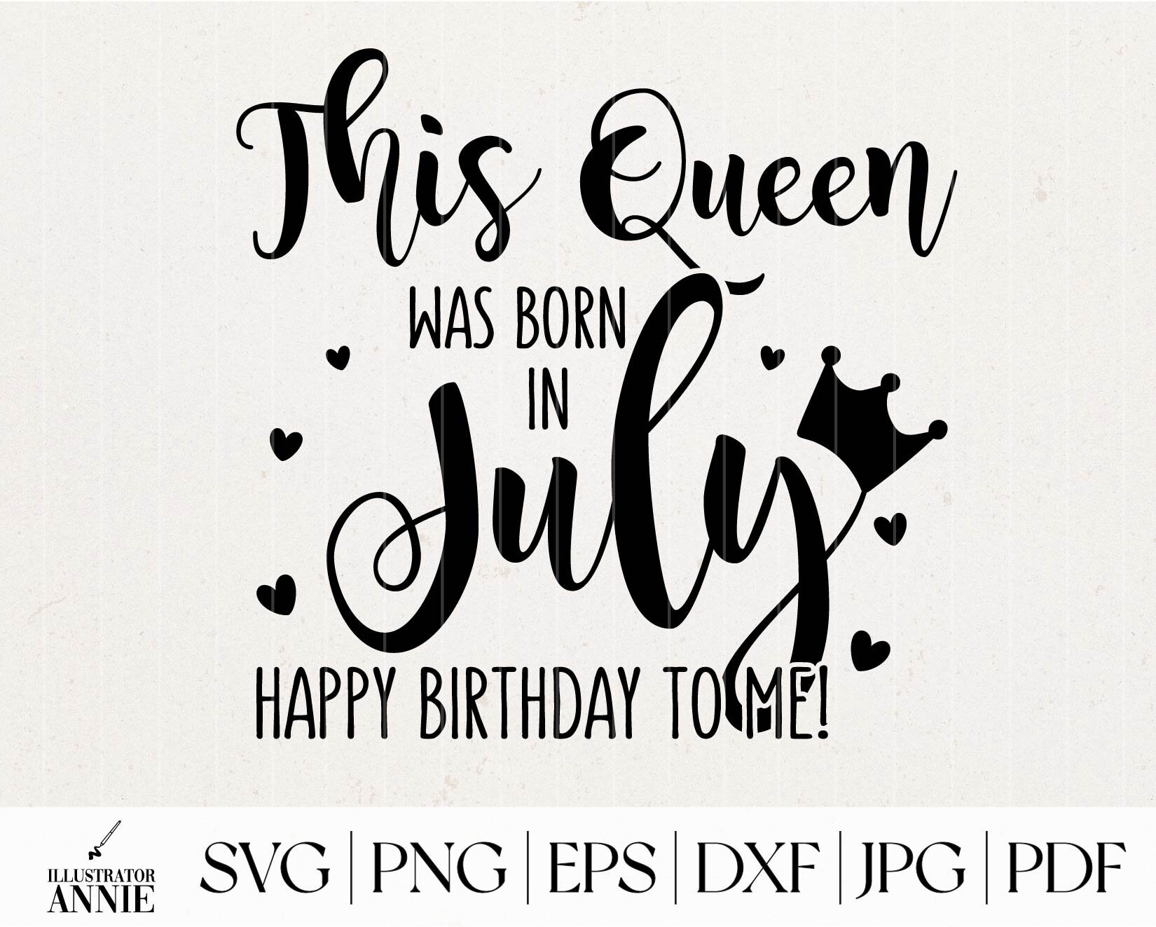 This Queen Was Born In July SVG Commercial Use July Queen | Etsy