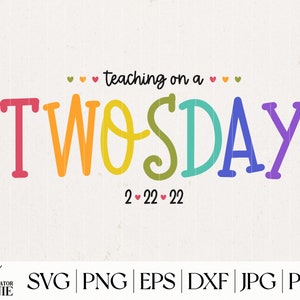 Happy Twosday SVG Bundle - Commercial Use - Twosday SVG Quote - Twosday ...