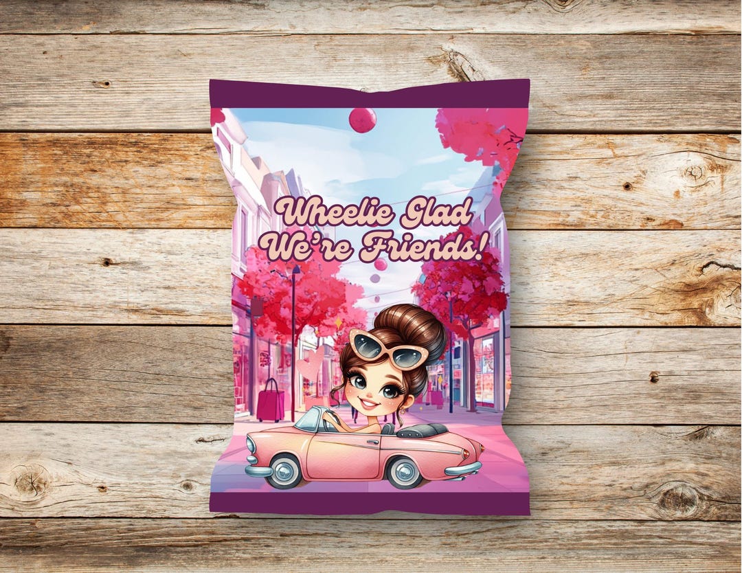 Printable "wheelie Glad We're Friends" Chip Bag Wrapper - Cute Cartoon ...