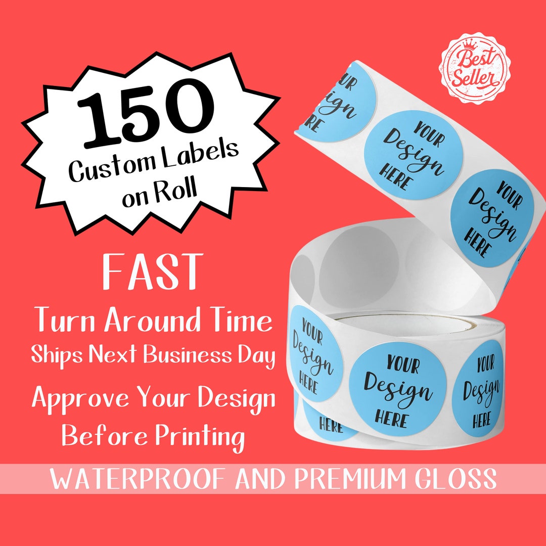 150 Labels on Roll Premium Gloss Weatherproof Labels - Your Design Logo ...
