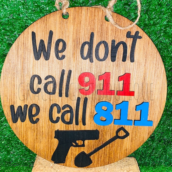 We Don't Call 911 - Etsy