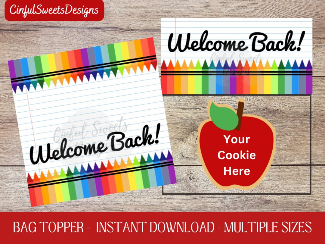 Welcome Back / Back to School Cookie Bag Topper / Teacher Appreciation ...