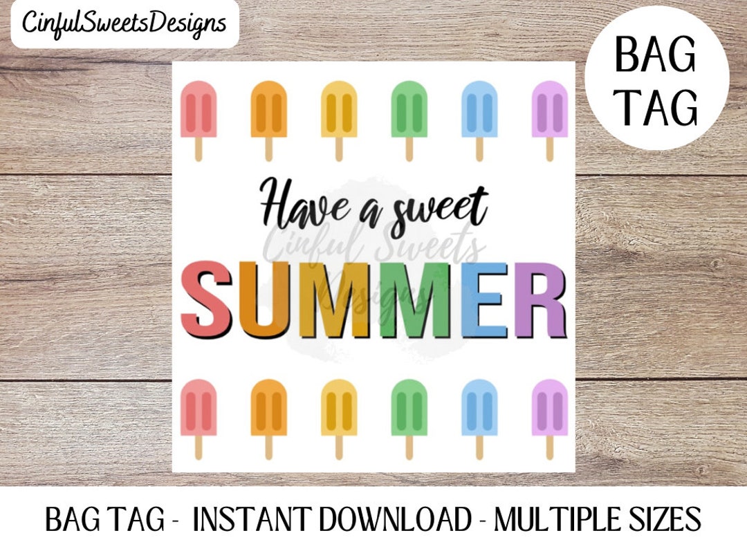 Have a Sweet Summer Cookie Cookie Bag Tag / Happy Hello Summer ...